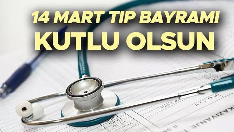 14 Mart Tıp Bayramı mesajı 2024: Doktor, hemşire ve tüm sağlık ...