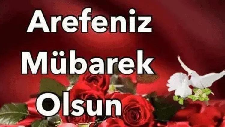 EN YENİ AREFE GÜNÜ MESAJLARI 2026! En anlamlı, duygusal, uzun, kısa ...